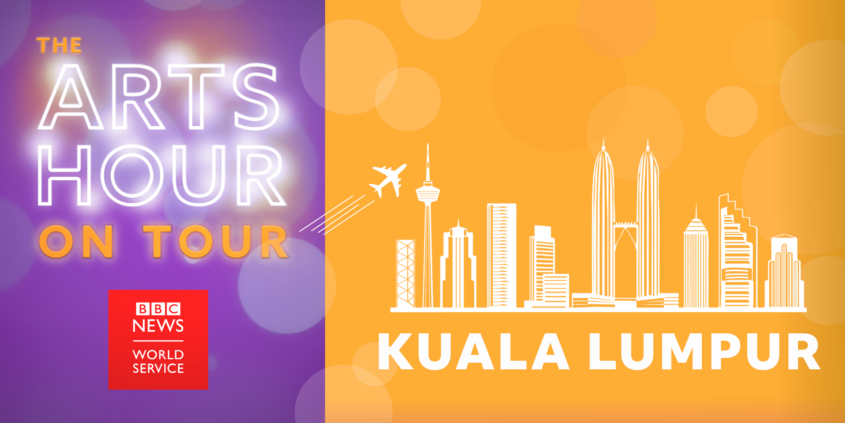 BBC World Service in Kuala Lumpur to record The Arts Hour On Tour ...
